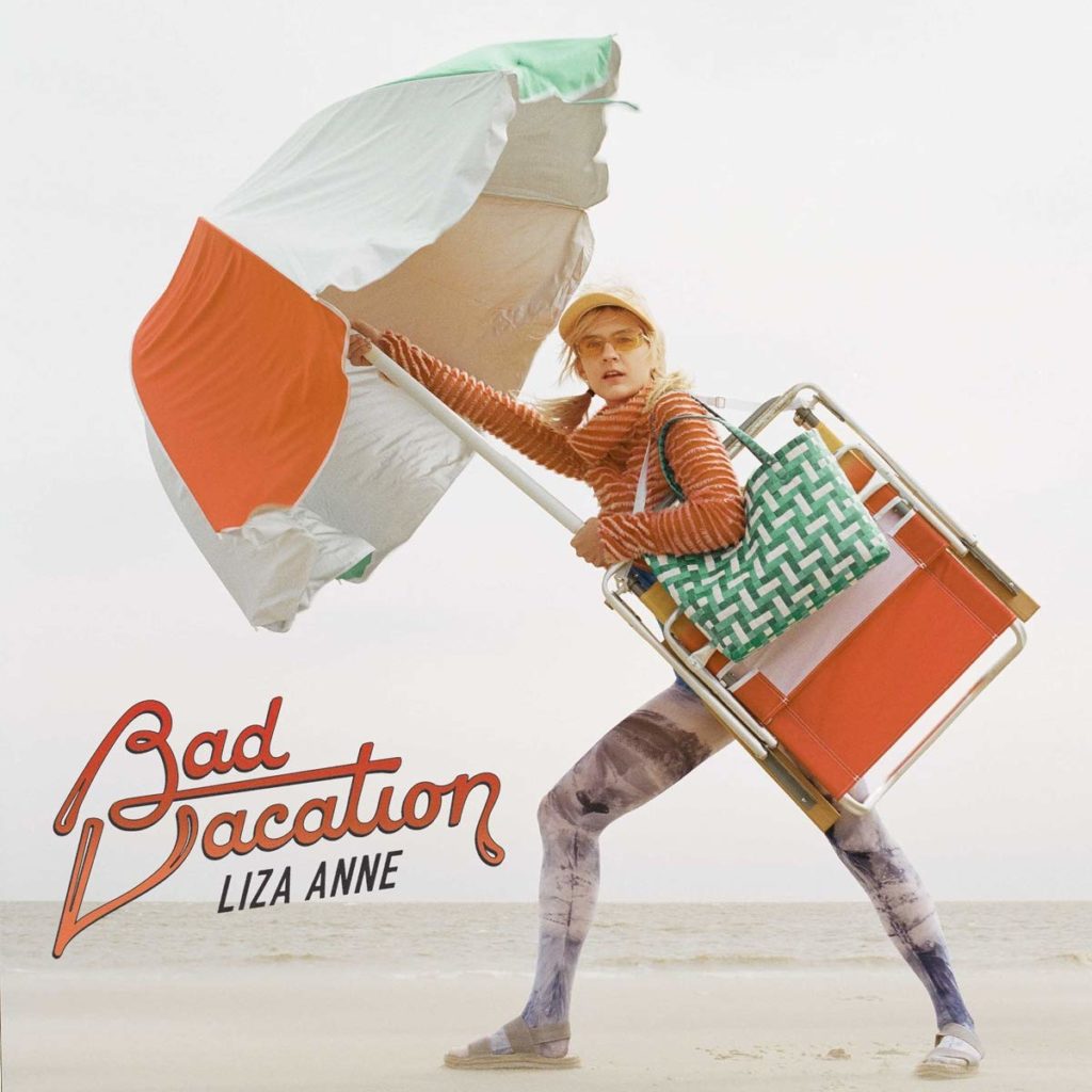 Liza Anne: Bad Vacation [Album Review] – The Fire Note